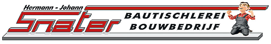 Snater Bautischlerei / Bouwbedrijf